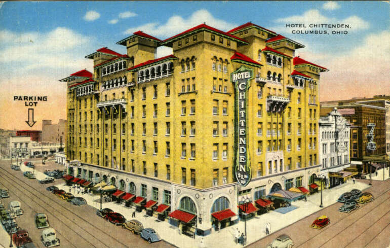 Lost History Of Columbus: The Chittenden Hotel
